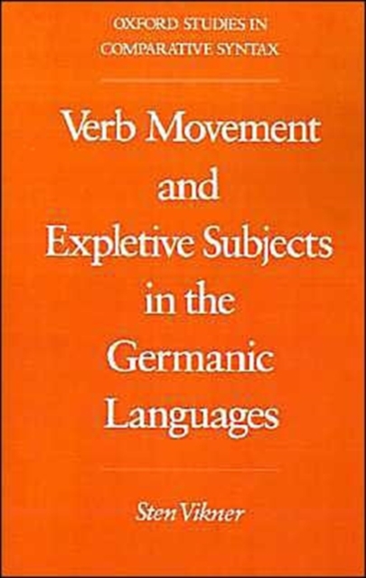 Verb Movement and Expletive Subjects in the Germanic Languages: Vikner ...