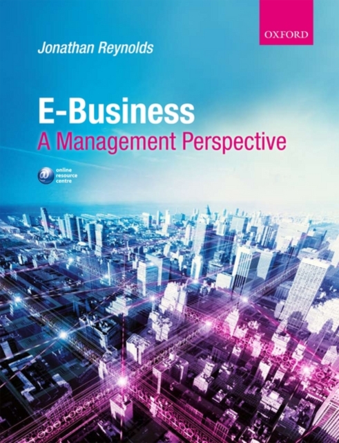E-Business : A Management Perspective: Jonathan (Lecturer in Management ...