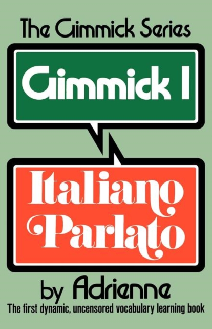 Gimmick I: Italiano Parlato: Adrienne: 9780393301496: hive.co.uk