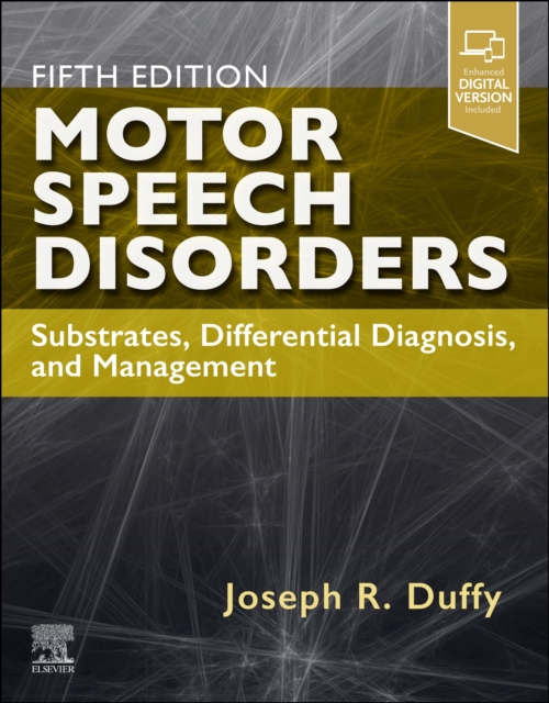 Motor Speech Disorders : Substrates, Differential Diagnosis, and ...