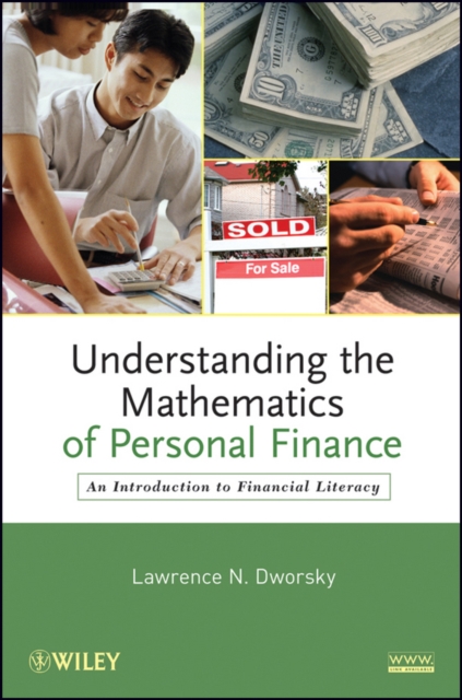 Understanding the Mathematics of Personal Finance : An Introduction to ...