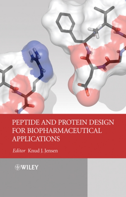 Peptide and Protein Design for Biopharmaceutical Applications ...