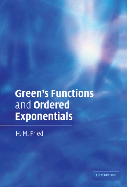 Green's Functions and Ordered Exponentials: H. M. (Brown University ...