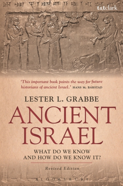 Ancient Israel: What Do We Know and How Do We Know It? : Revised ...