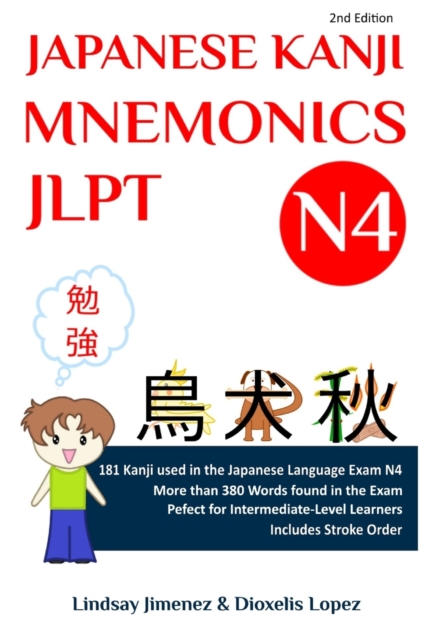 Japanese Kanji Mnemonics Jlpt N4 : 181 Kanji Found in the Japanese ...