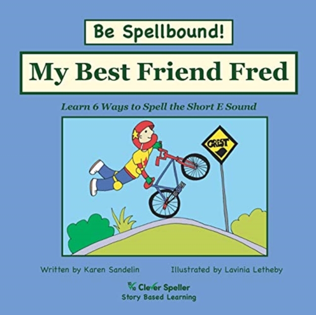 My Best Friend Fred : Decodable Sound Phonics Reader for Short E Word ...