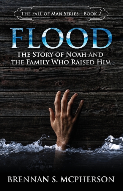 Flood : The Story of Noah and the Family Who Raised Him: BRENNAN S ...