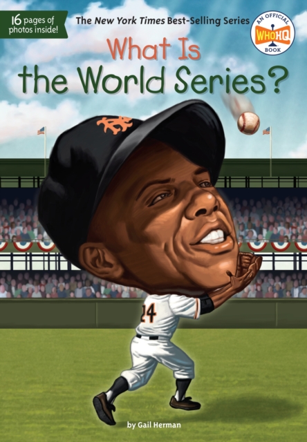 What Is the World Series?: Gail Herman: 9780698412156: hive.co.uk