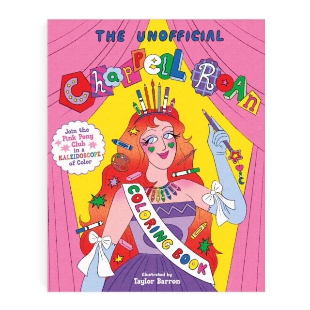 The Chappell Roan Coloring Book : Join The Pink Pony Club In A ...