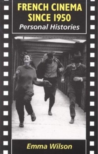 French Cinema since 1950 : Personal Histories: Emma (Lecturer ...