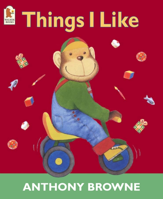 Things I Like: Anthony Browne: 9780744598582: hive.co.uk