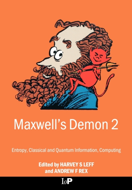 Maxwell's Demon 2 Entropy, Classical and Quantum Information, Computing ...
