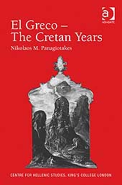El Greco – The Cretan Years: Nikolaos M. Panagiotakes: 9780754668978 ...