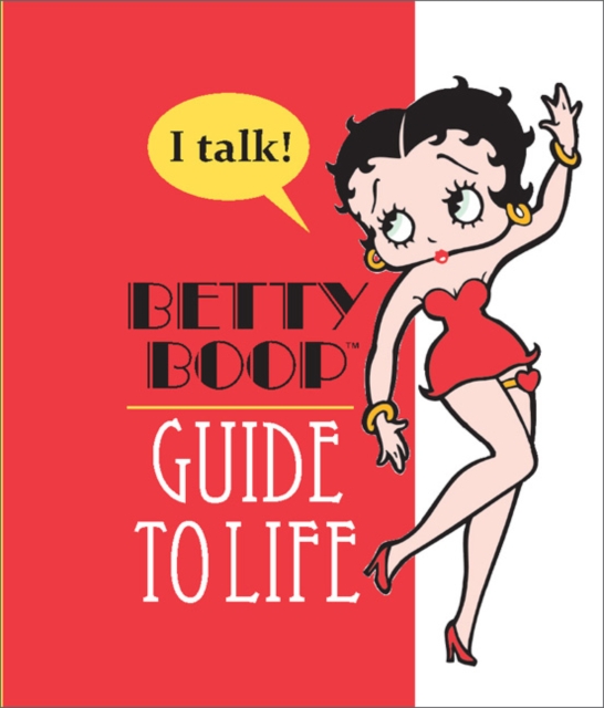 Betty Boop Guide to Life: : 9780762441990: hive.co.uk