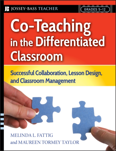 Co-Teaching in the Differentiated Classroom : Successful Collaboration ...