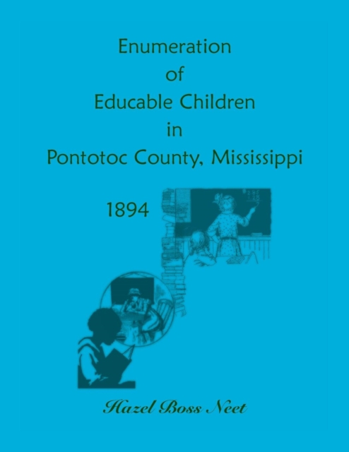 Enumeration of Educatable Children in Pontotoc County, Mississippi ...