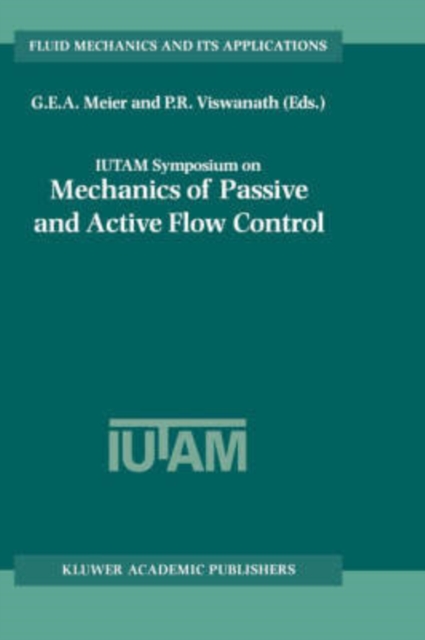 IUTAM Symposium on Mechanics of Passive and Active Flow Control ...