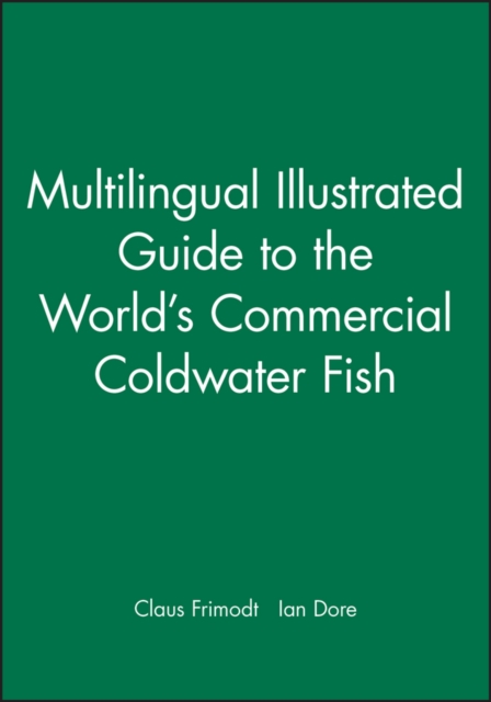 Multilingual Illustrated Guide to the World's Commercial Coldwater Fish ...