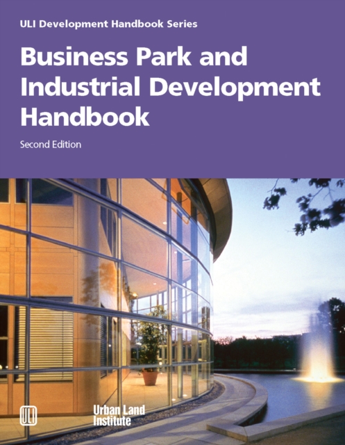 Business Park and Industrial Development Handbook: Anne Frej ...