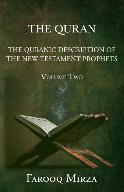 The Quran the Quranic Description of the New Testament Prophets ...