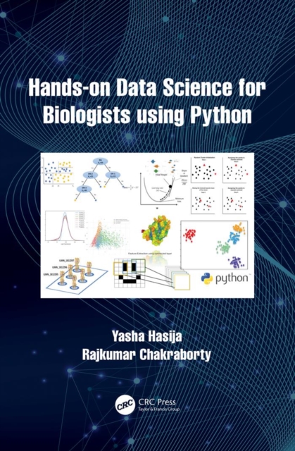 Hands on Data Science for Biologists Using Python: Yasha Hasija ...