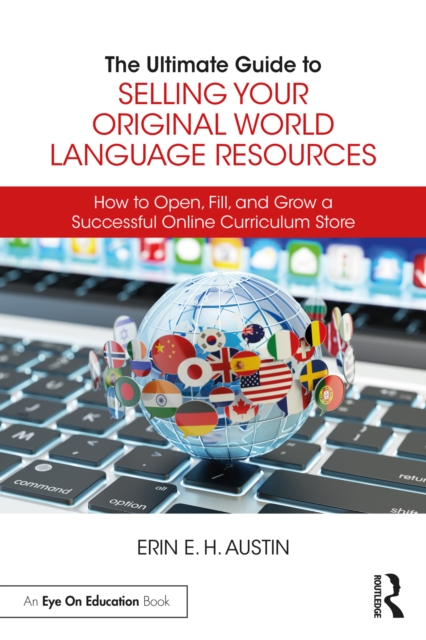 Ultimate Guide to Selling Your Original World Language Resources : How ...