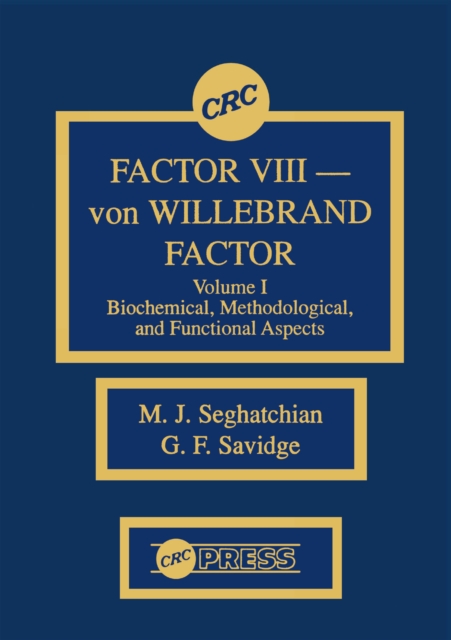 Factor VIII - von WIllebrand Factor, Volume I: M. J. Seghatchian ...