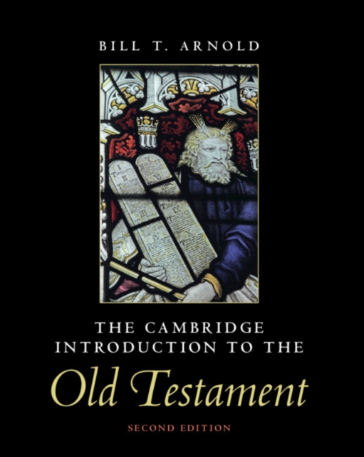 The Cambridge Introduction to the Old Testament: Bill T. (Asbury ...