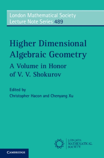 Higher Dimensional Algebraic Geometry : A Volume in Honor of V. V ...