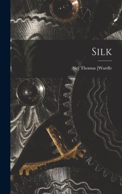 Silk: : 9781017862683: hive.co.uk