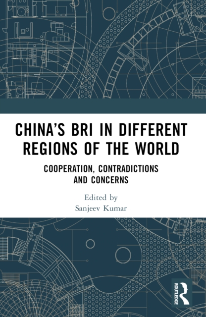 China’s BRI in Different Regions of the World : Cooperation ...