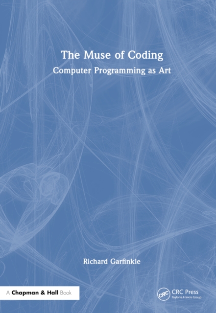 The Muse of Coding : Computer Programming as Art: Richard (Oakland ...