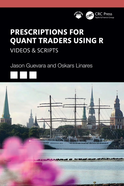 Prescriptions for Quant Traders Using R : Videos & Scripts: Jason ...