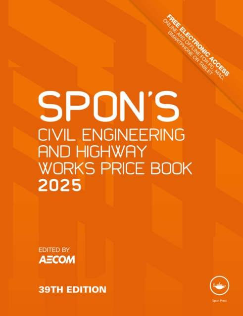 Spon's Civil Engineering and Highway Works Price Book 2025 ...