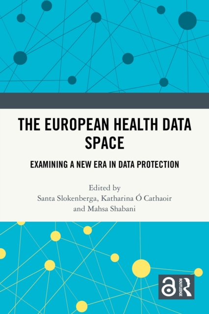 European Health Data Space : Examining A New Era in Data Protection ...