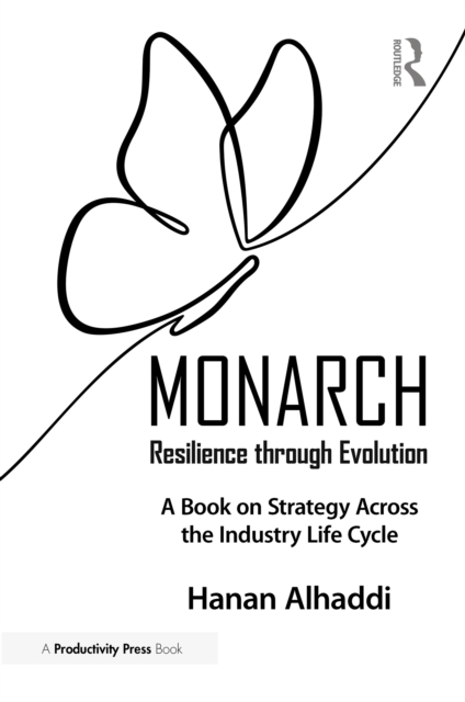 Monarch: Resilience through Evolution : A Book on Strategy Across the ...