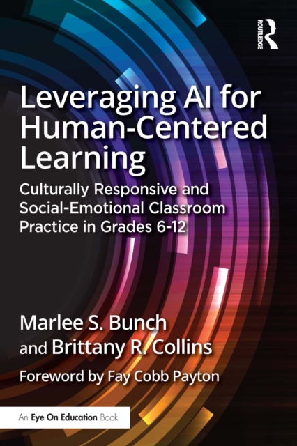 Leveraging AI for Human-Centered Learning : Culturally Responsive and Social-Emotional Classroom ...