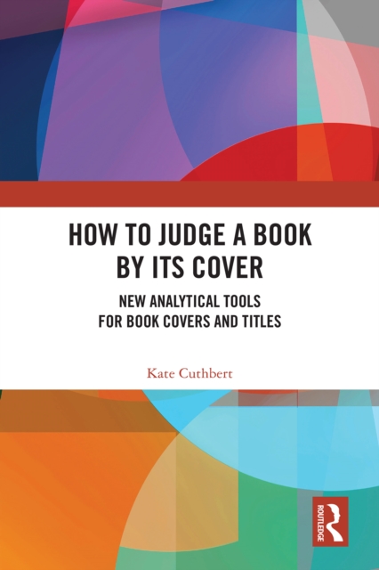 How to Judge a Book by its Cover : New Analytical Tools for Book Covers ...