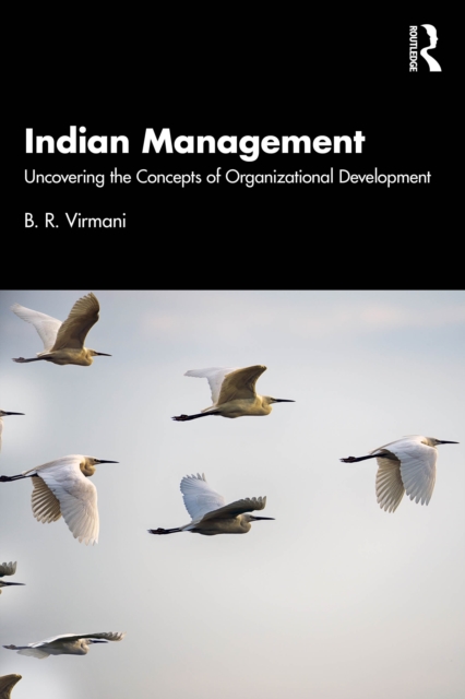Indian Management : Uncovering the Concepts of Organizational ...