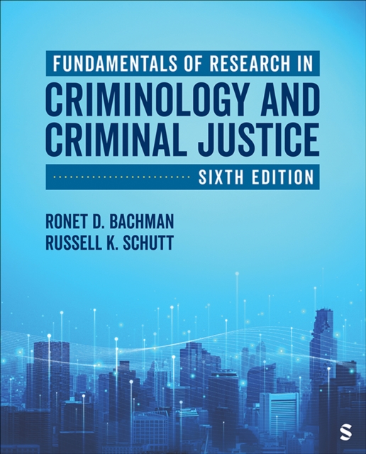 Fundamentals of Research in Criminology and Criminal Justice: Ronet D ...