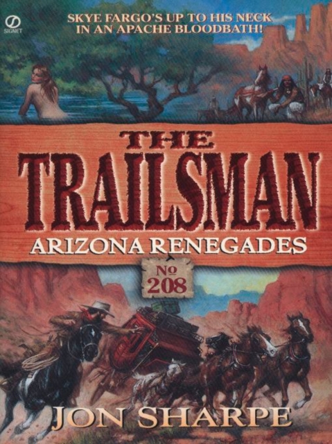 Trailsman 208: Arizona Renegades: Jon Sharpe: 9781101178720: hive.co.uk
