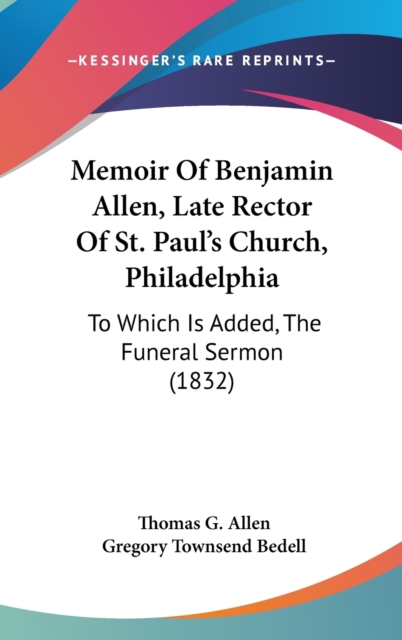 Memoir Of Benjamin Allen, Late Rector Of St. Paul's Church ...