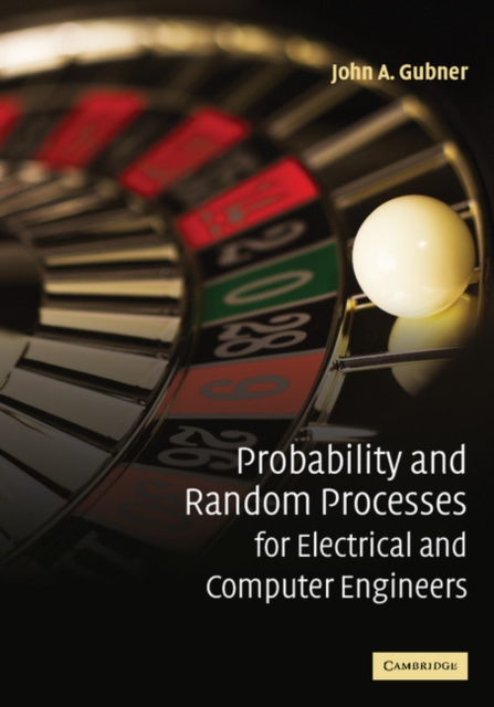 Probability and Random Processes for Electrical and Computer Engineers ...