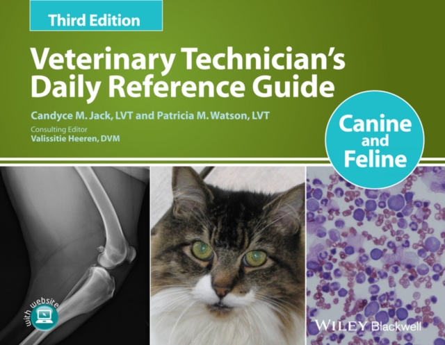 Veterinary Technician's Daily Reference Guide : Canine and Feline ...