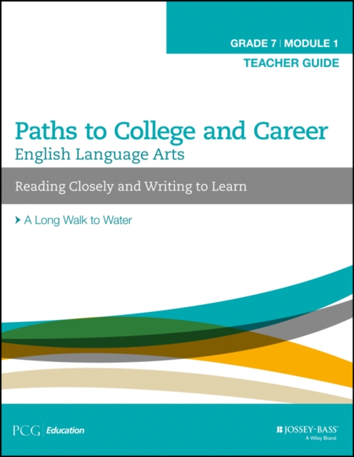 English Language Arts, Grade 7 Module 1 Teacher Guide : Reading Closely ...