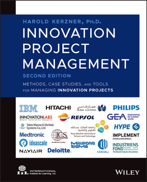 Innovation Project Management : Methods, Case Studies, and Tools for ...