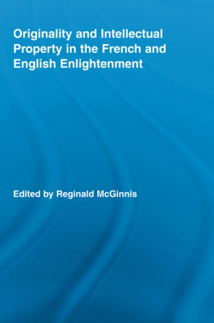 Originality and Intellectual Property in the French and English ...