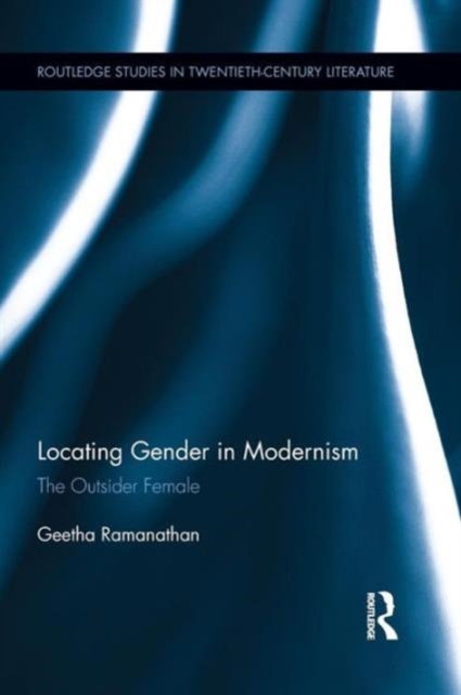Locating Gender in Modernism : The Outsider Female: Geetha (West ...