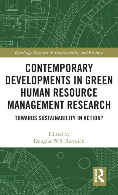 Contemporary Developments in Green Human Resource Management Research ...