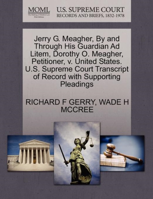 Jerry G. Meagher, by and Through His Guardian Ad Litem, Dorothy O ...